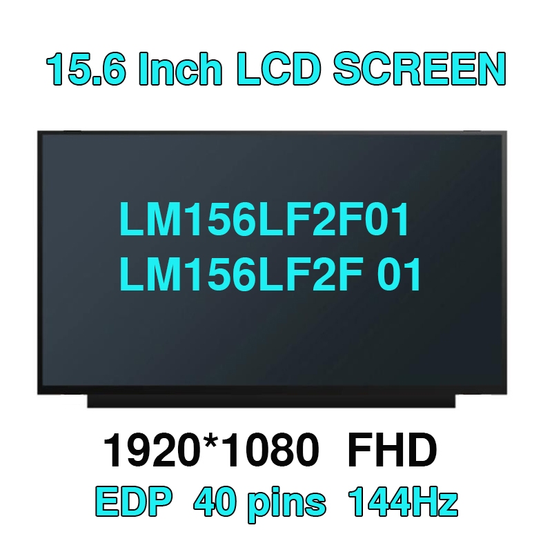 Pantalla LCD LED De 15,6 Pulgadas LM156LF2F01 LM156LF2F 01 EDP 40 Pines ...