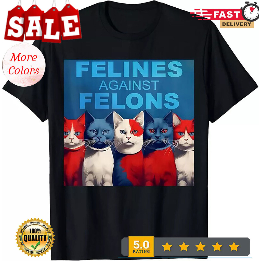 Felines Against Felons Polera De Animales Divertida Para Amantes De Los ...